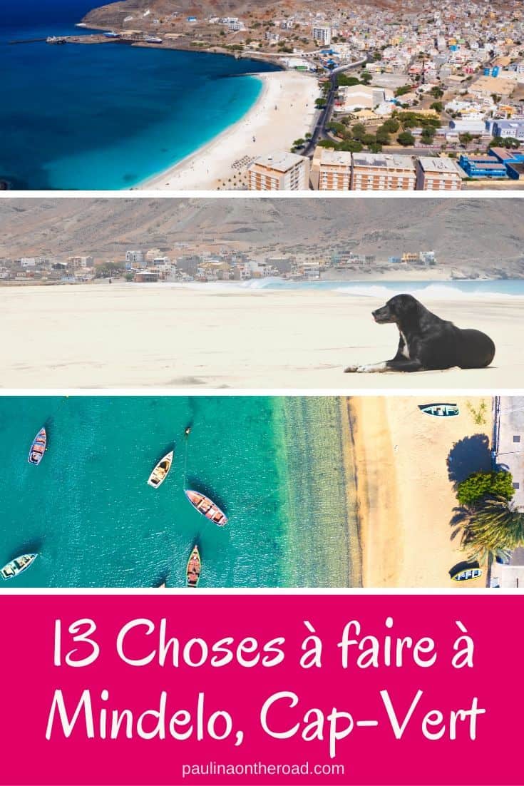 Tourisme à Mindelo, Cap-Vert: 13 Choses à Faire - Paulina on the road
