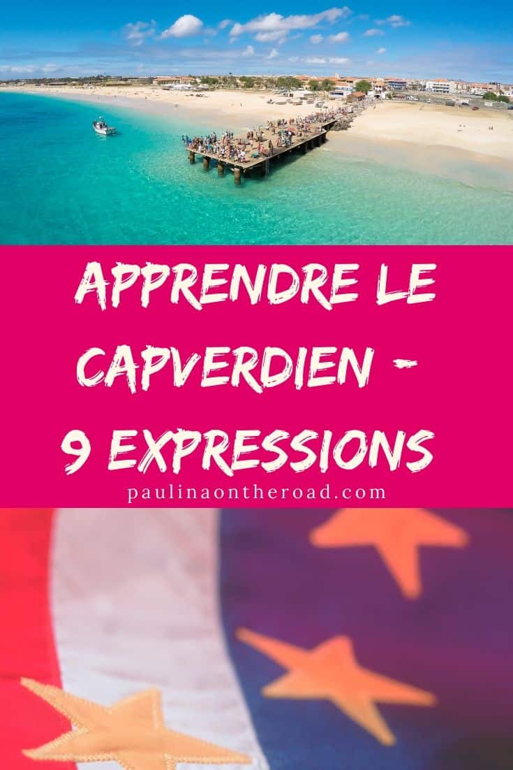 Apprendre le Capverdien: 9 Expressions Créoles à Connaitre - Paulina on ...