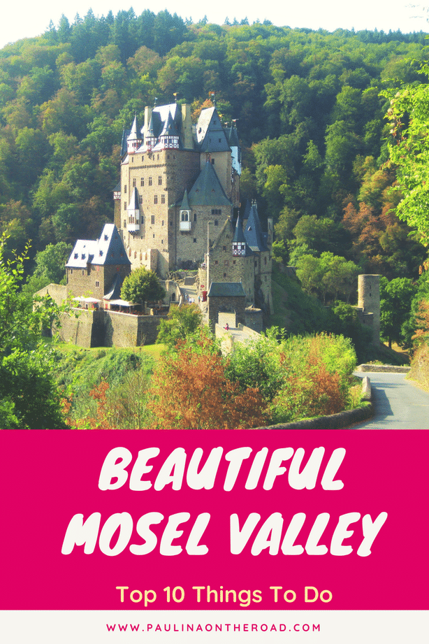 Wine, Castles & Hiking: Things To Do in the Mosel Valley, Germany ...