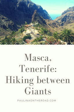 Masca Valley, Tenerife: Hiking between Giants - Travel Blog