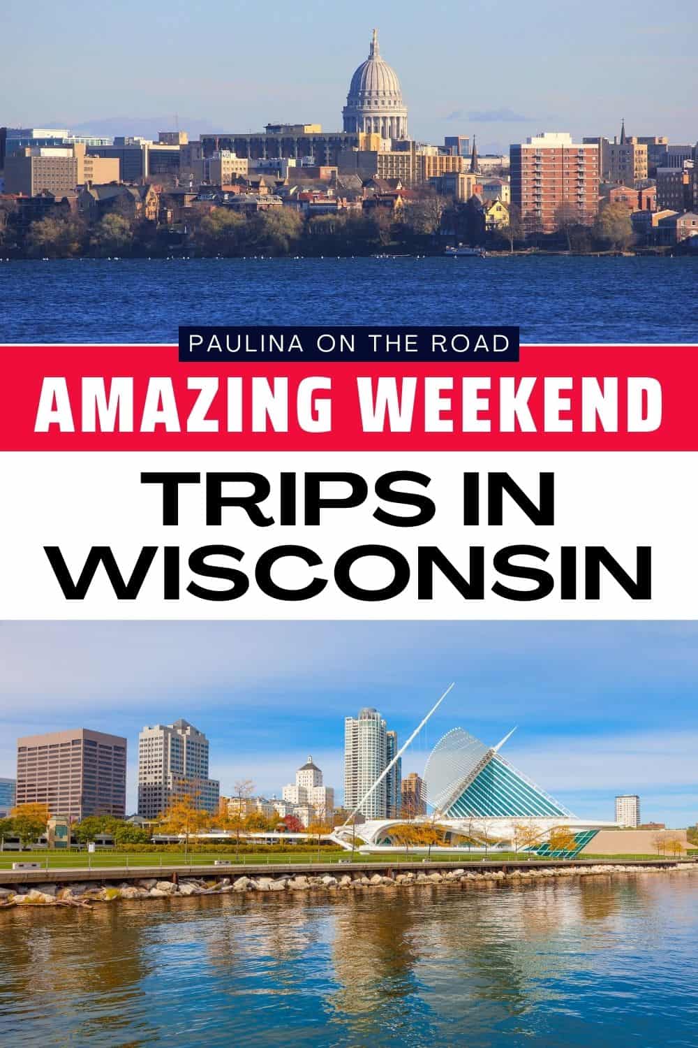 29 Cool Weekend Trips in Wisconsin - Paulina on the road