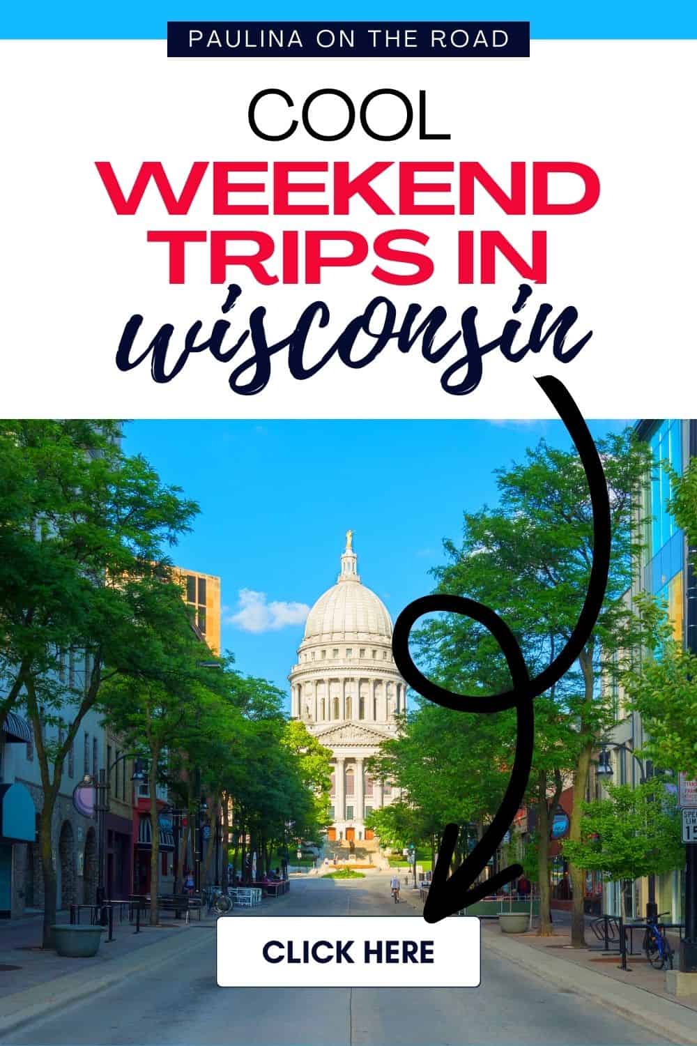 29 Cool Weekend Trips in Wisconsin - Paulina on the road