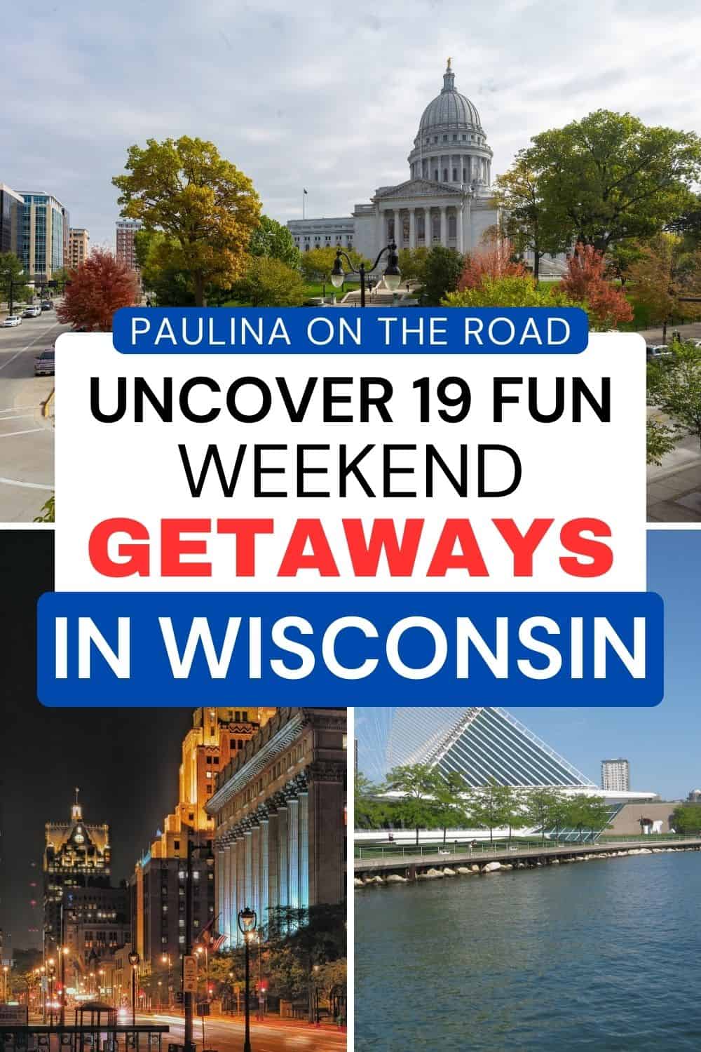 29 Cool Weekend Trips in Wisconsin - Paulina on the road
