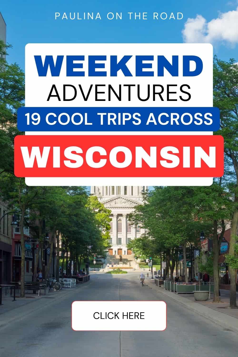 29 Cool Weekend Trips in Wisconsin - Paulina on the road