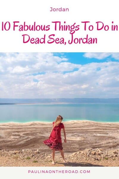 10 Fabulous Things To Do in Dead Sea, Jordan and Surroundings - Paulina ...