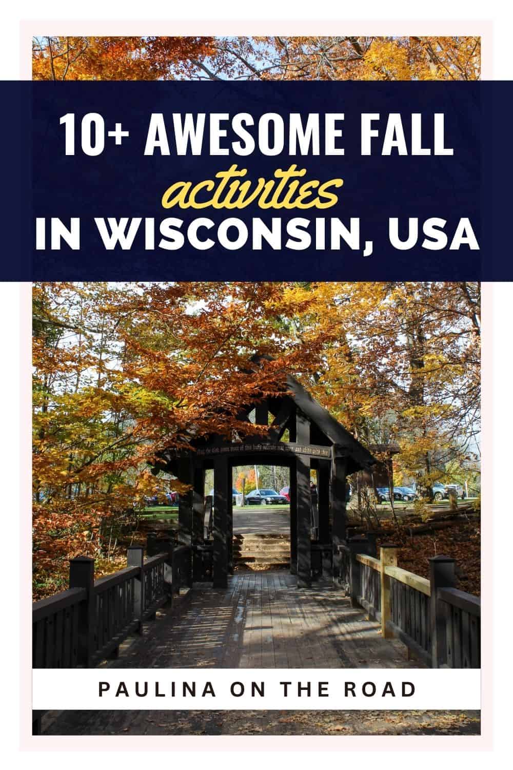 25 Fun Fall Activities in Wisconsin|Paulina's Guide 2024 - Paulina on ...