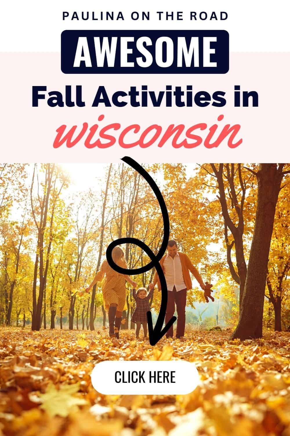 25 Fun Fall Activities in Wisconsin|Paulina's Guide 2024 - Paulina on ...