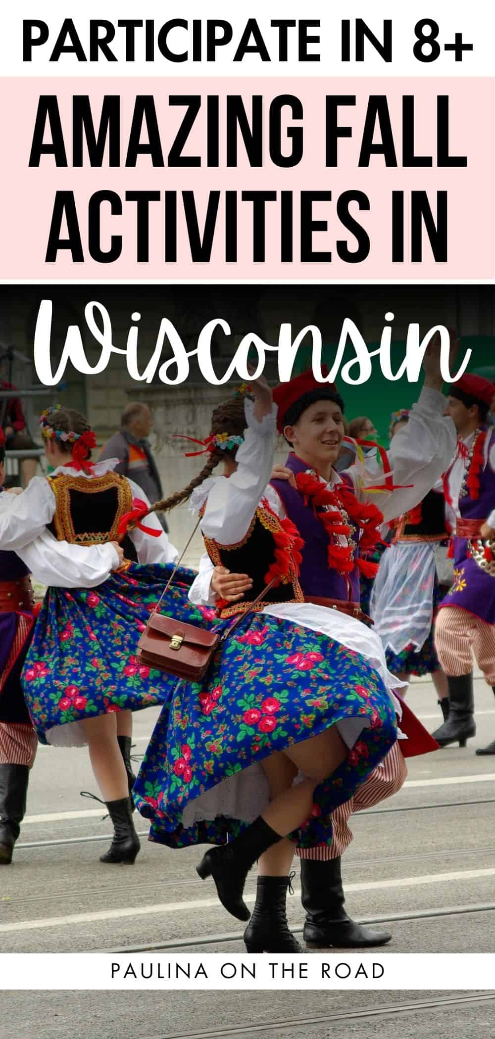 25 Fun Fall Activities in Wisconsin|Paulina's Guide 2024 - Paulina on ...