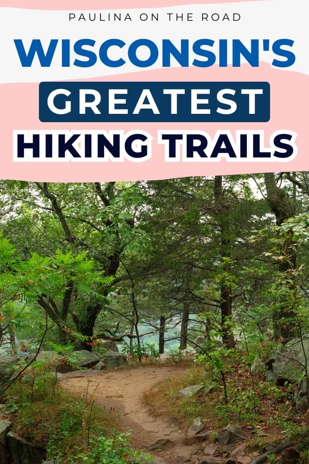 30 Best Hiking Trails in Wisconsin - Paulina on the road