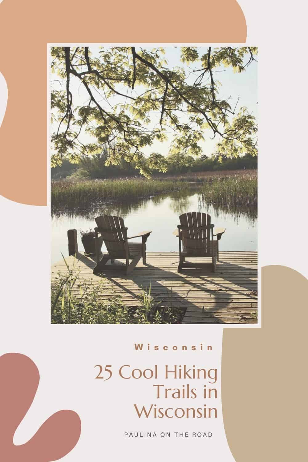 25 Best Hiking Trails in Wisconsin - Paulina on the road