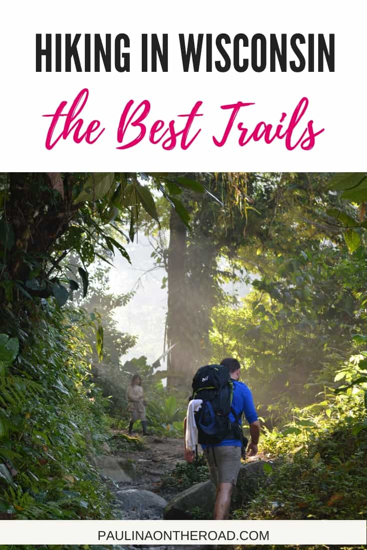 25 Best Hiking Trails in Wisconsin - Paulina on the road