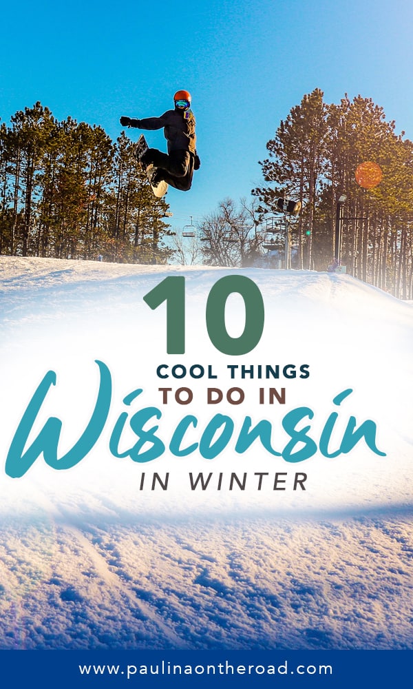 34 SPECIAL Things to do in Winter in Wisconsin (2025) - Paulina on the road