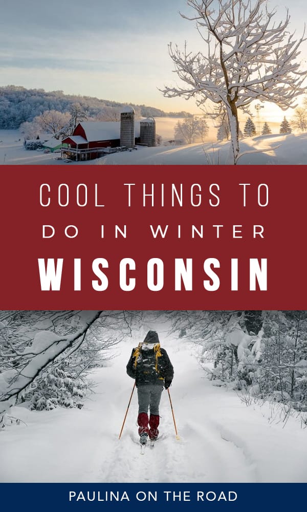 34 SPECIAL Things to do in Winter in Wisconsin (2025) - Paulina on the road