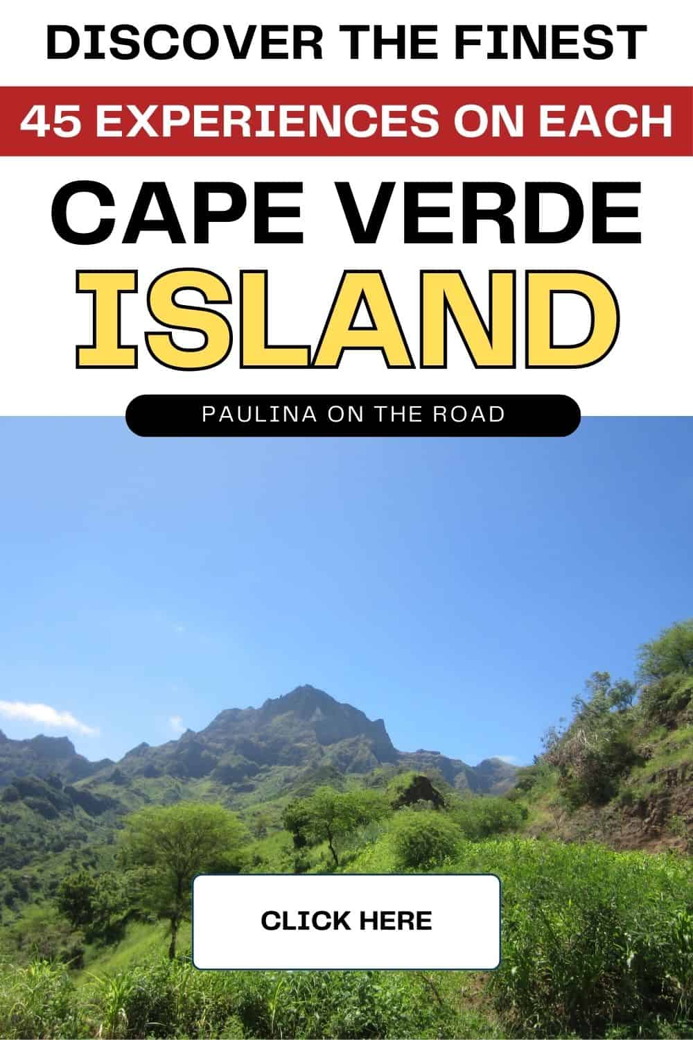 45 Best Things To Do in Cape Verde in every Island - Paulina on the road