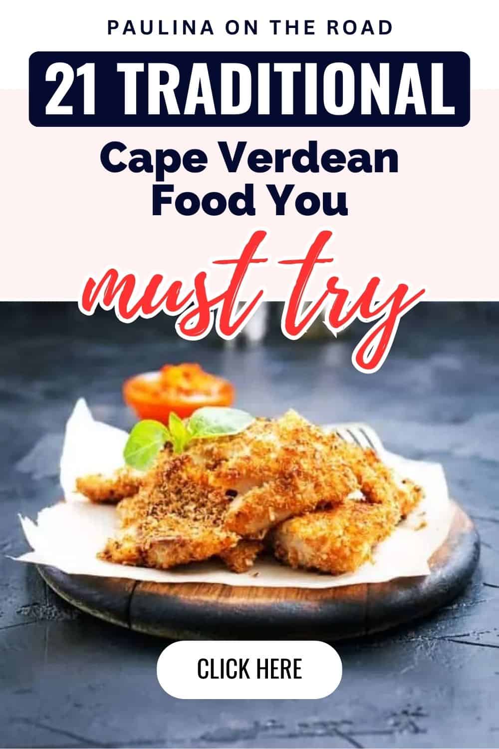 26 Typical Cape Verde Food (+Recipes) - Paulina on the road