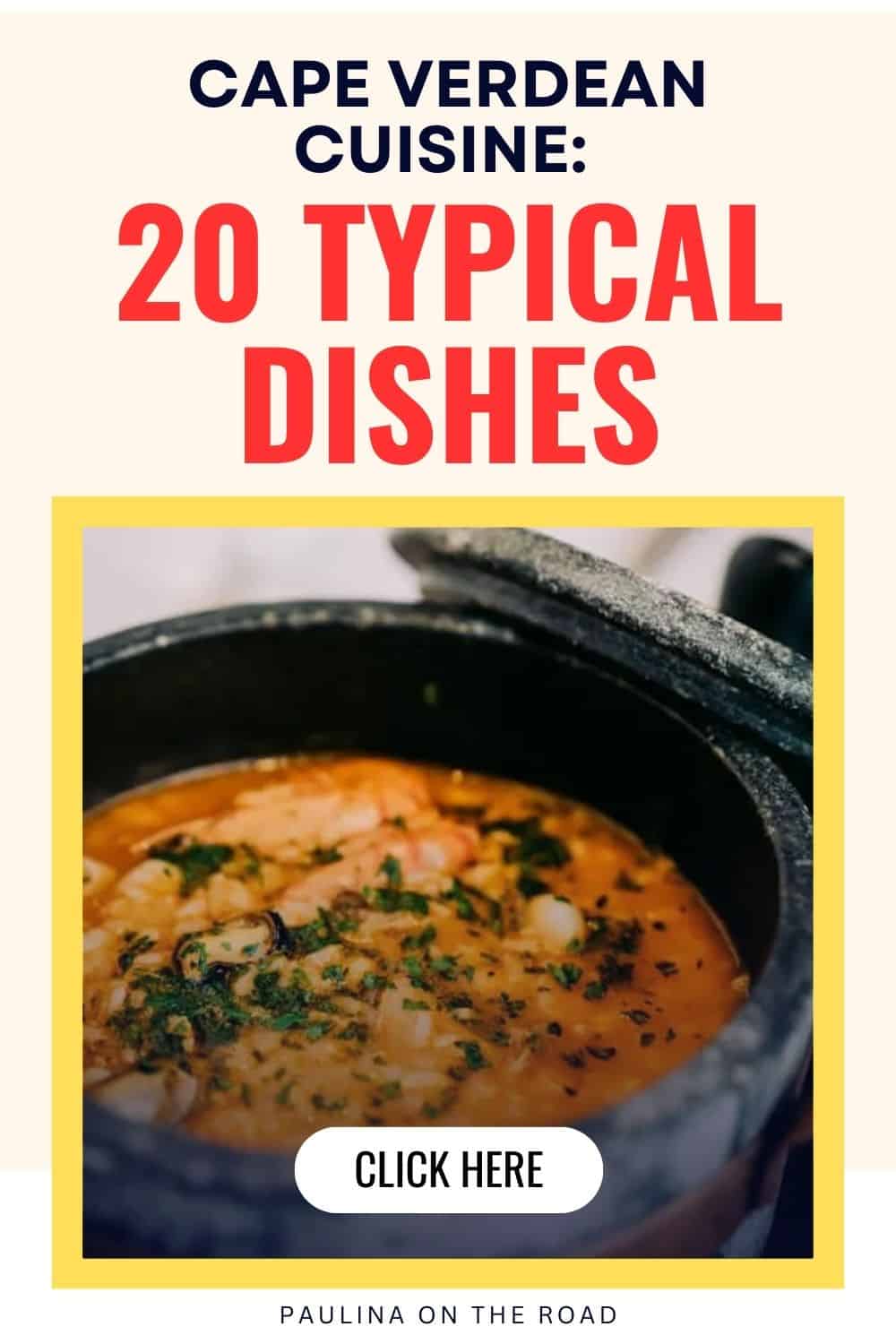 26 Typical Cape Verde Food (+Recipes) - Paulina on the road