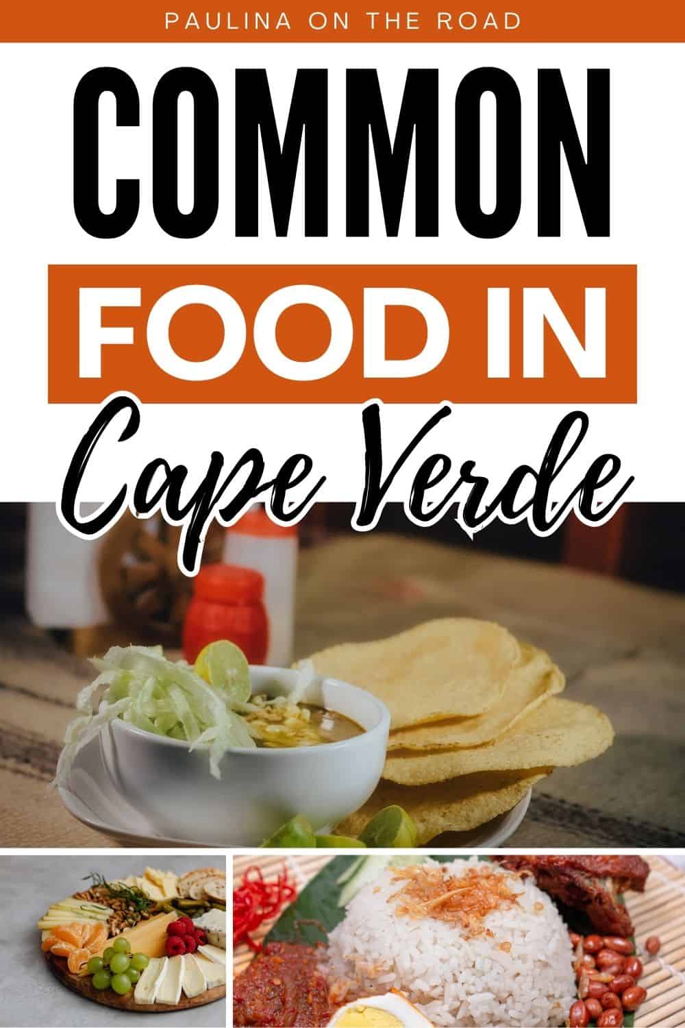26 Typical Cape Verde Food (+Recipes) - Paulina on the road