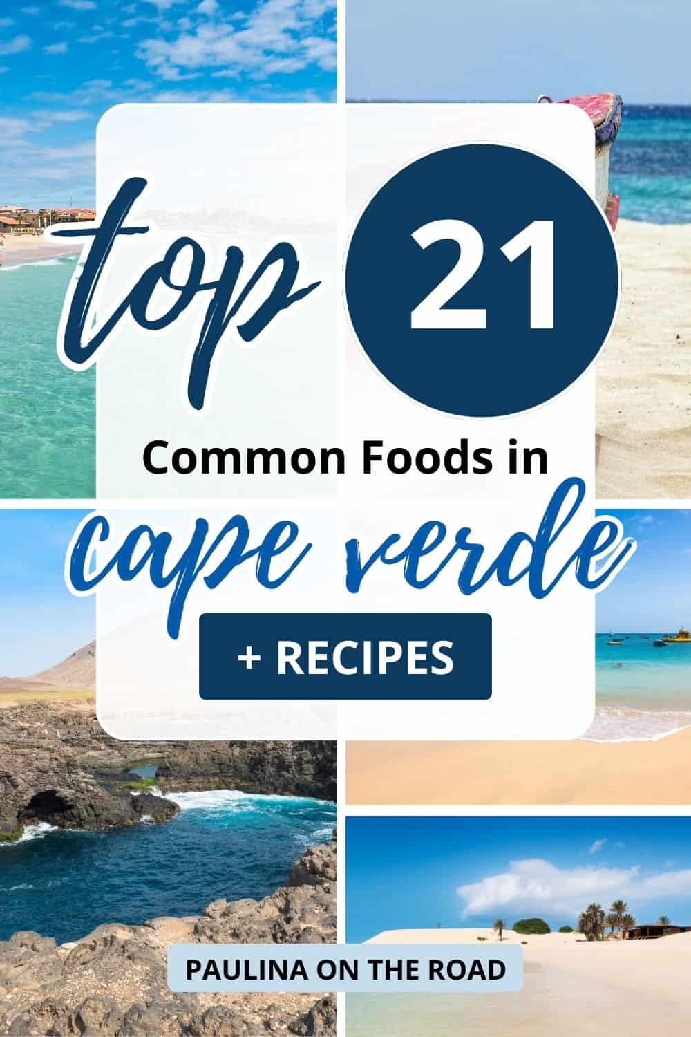 26 Typical Cape Verde Food (+Recipes) - Paulina on the road