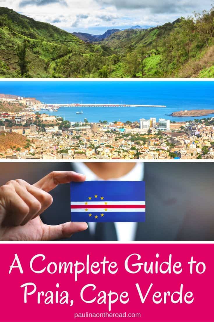 16 Cool Things to do in Praia, Cape Verde - Paulina on the road