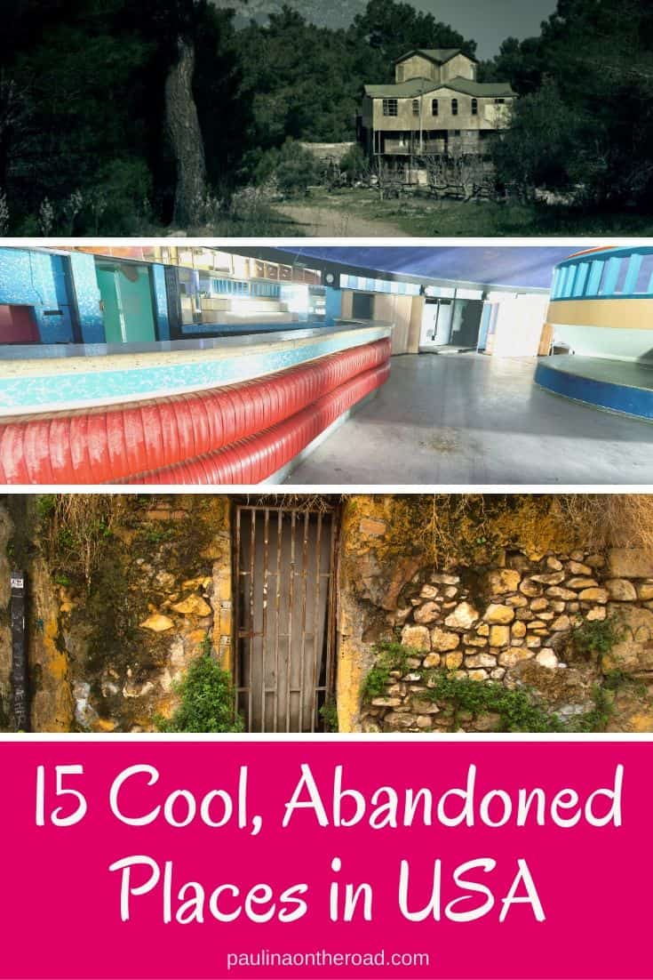19 Cool Abandoned Places in USA You Need to Visit - Paulina on the road