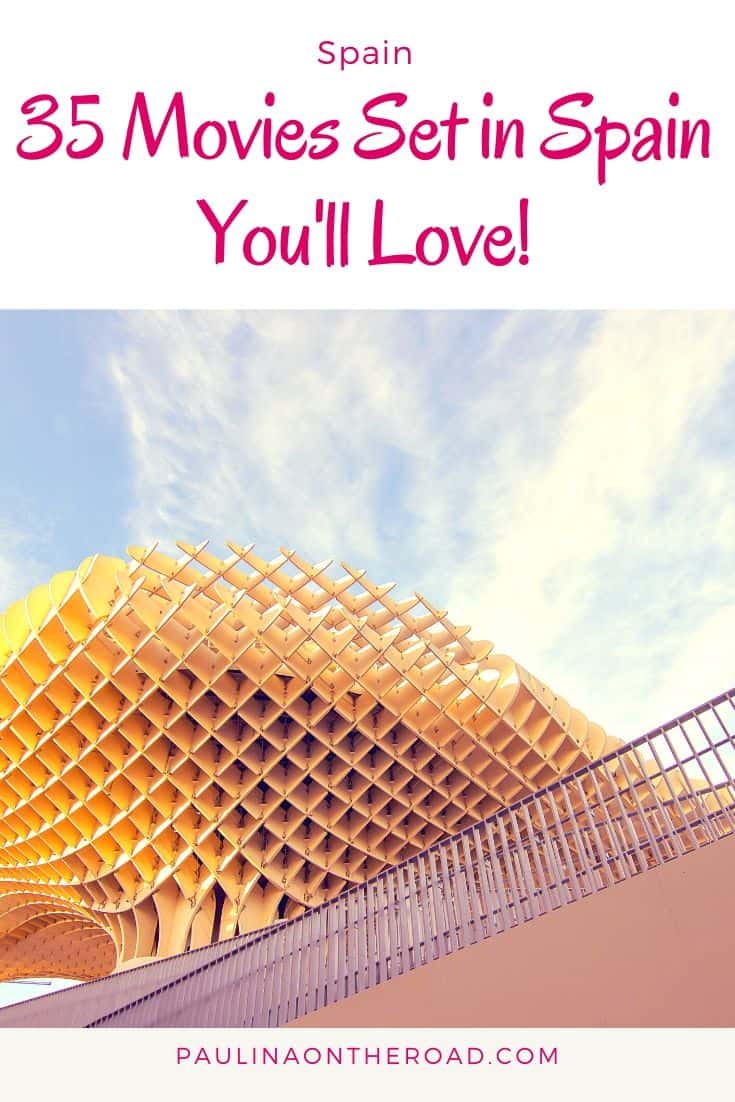 35 Movies Set in Spain You Need to Watch - Paulina on the road