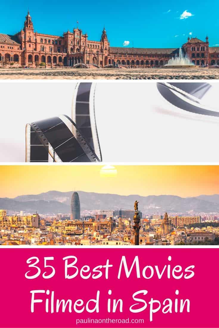 45 Movies Set in Spain You Must Watch - Paulina on the road