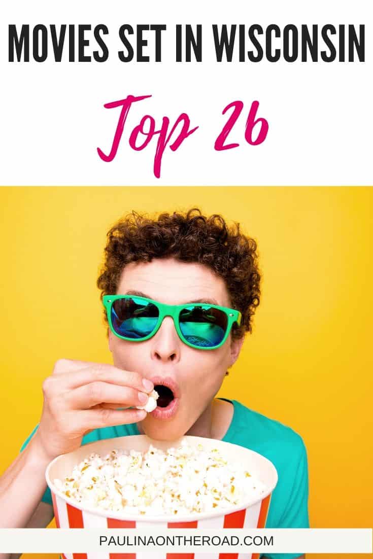 26 Movies Set in Wisconsin You Need to Watch - Paulina on the road