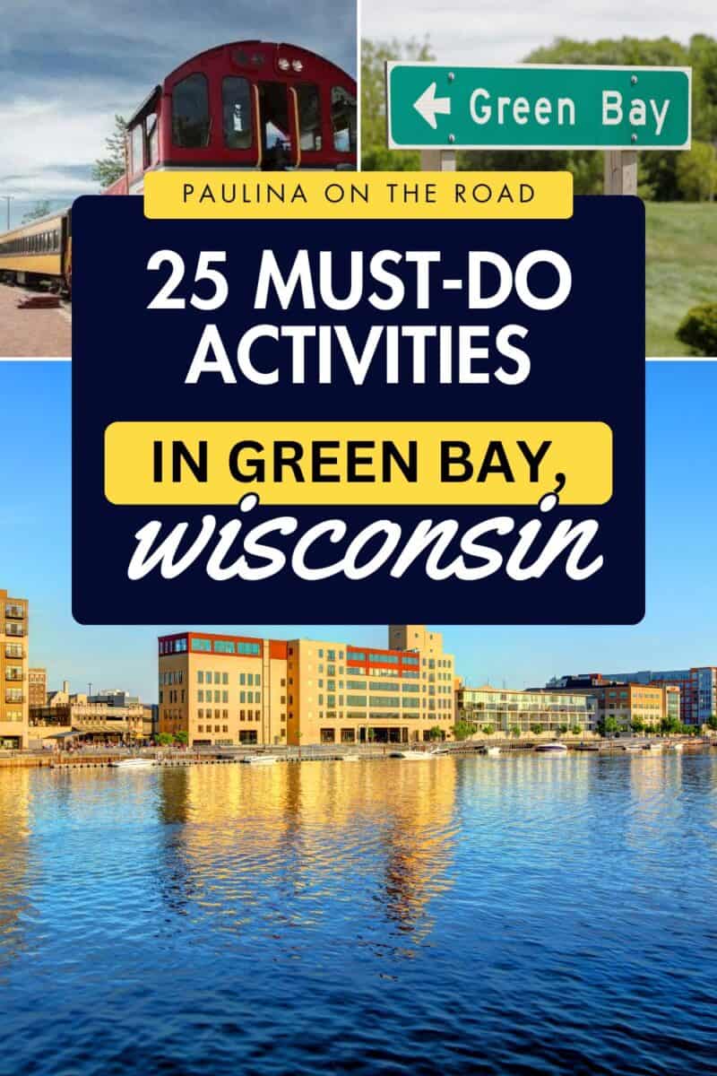 25 Cool Things to do in Green Bay, Wisconsin - Paulina on the road