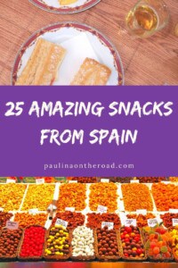 25 Snacks From Spain You Must Try! - Paulina on the road