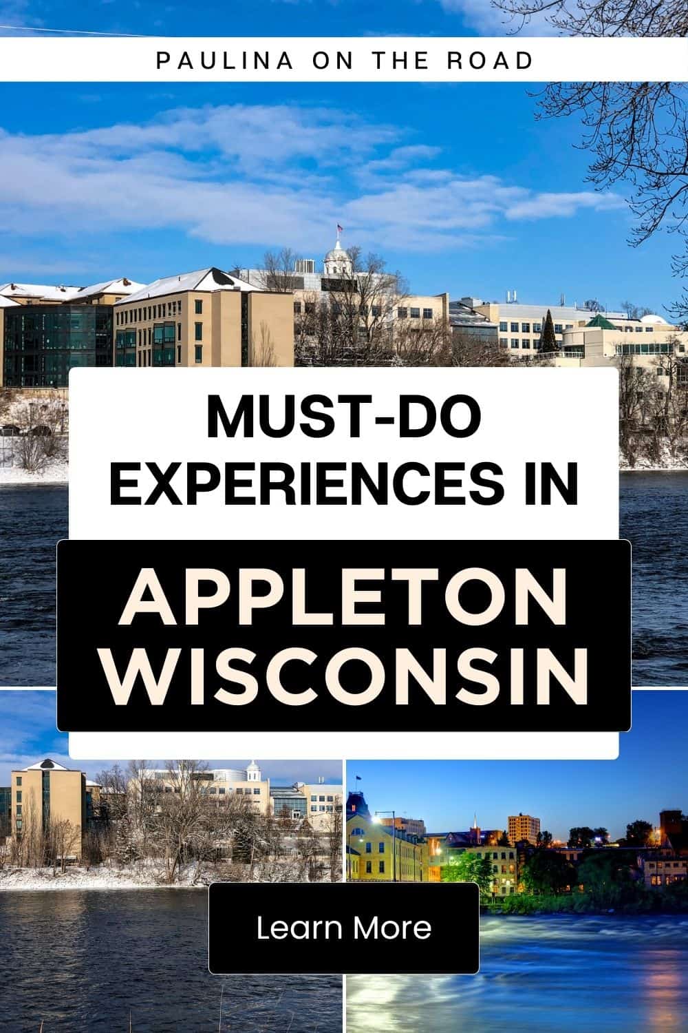 30 Best Things to Do in Appleton, Wisconsin - Paulina on the road