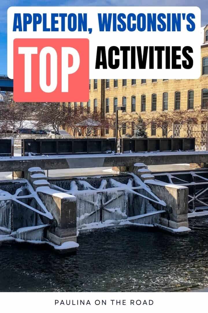 30 Best Things to Do in Appleton, Wisconsin - Paulina on the road