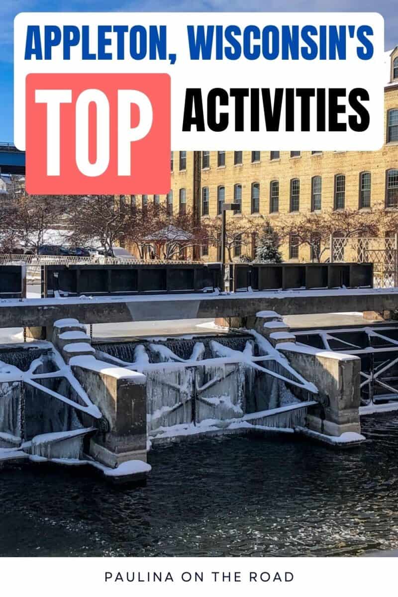 30 Best Things to Do in Appleton, Wisconsin - Paulina on the road