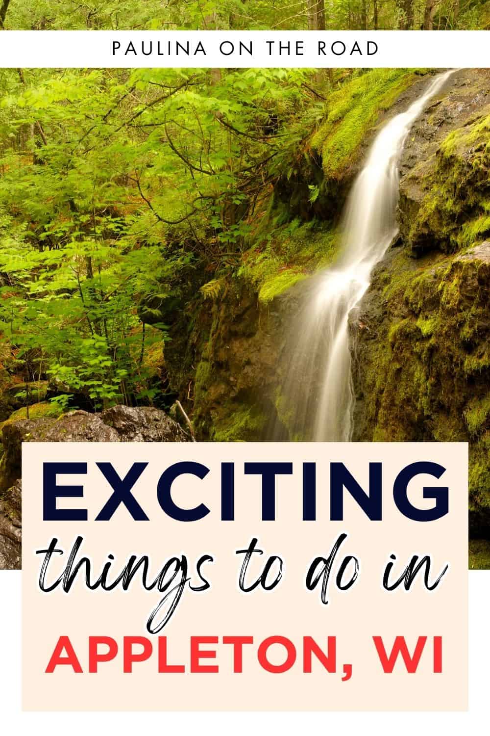 30 Best Things to Do in Appleton, Wisconsin - Paulina on the road