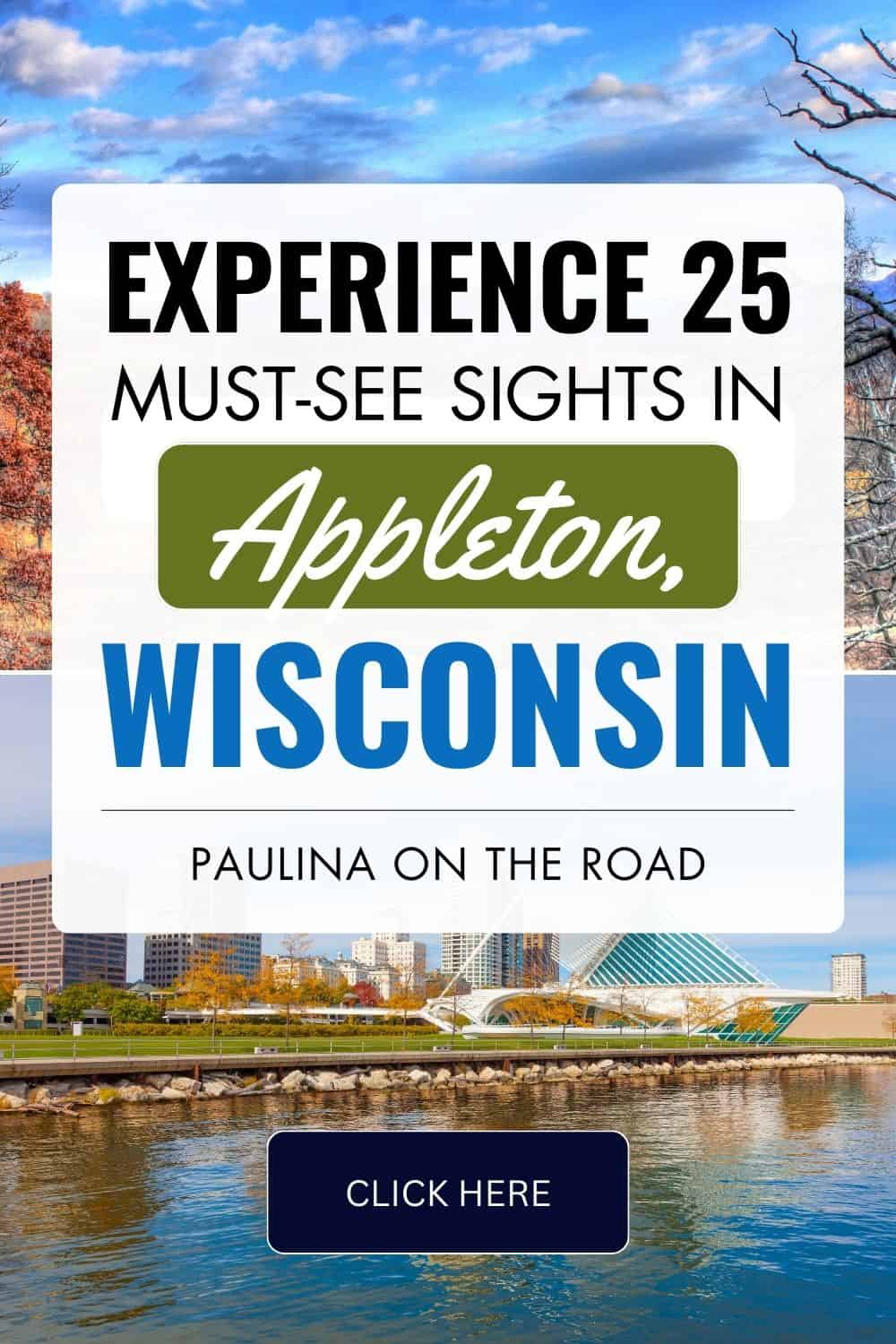 30 Best Things to Do in Appleton, Wisconsin - Paulina on the road