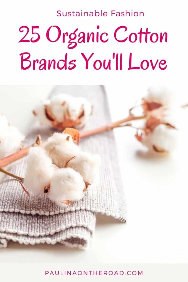 25 Amazing Organic Cotton Clothing Brands - Paulina on the road