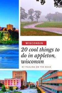 25 Cool Things to do in Appleton, Wisconsin - Paulina on the road