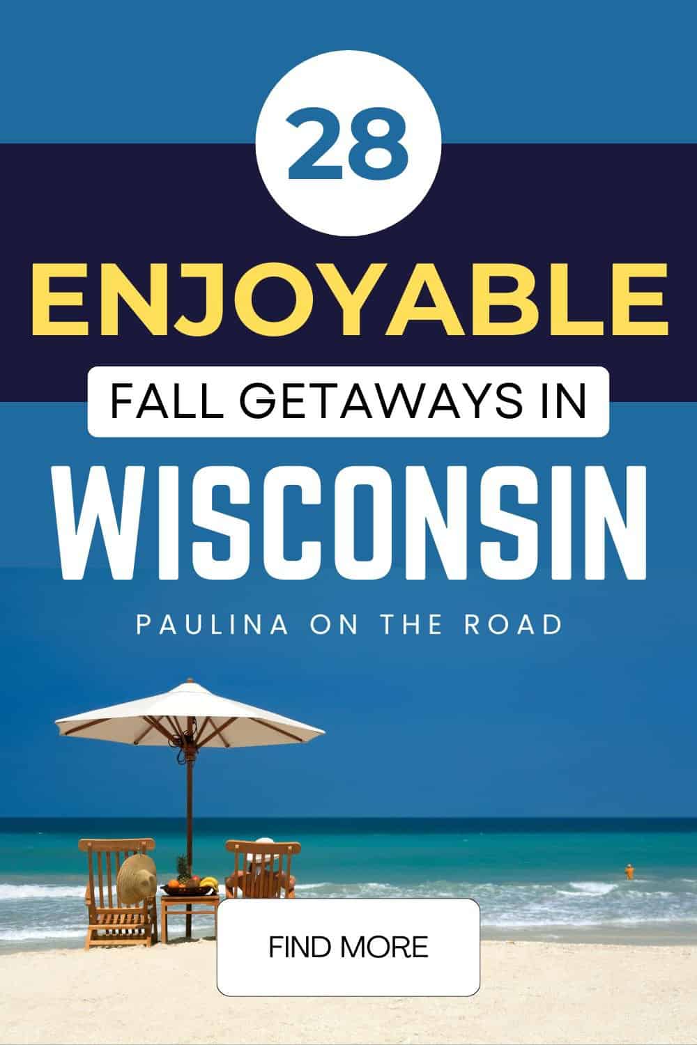 33 Fun Wisconsin Fall Getaways [2024 Update] - Paulina on the road