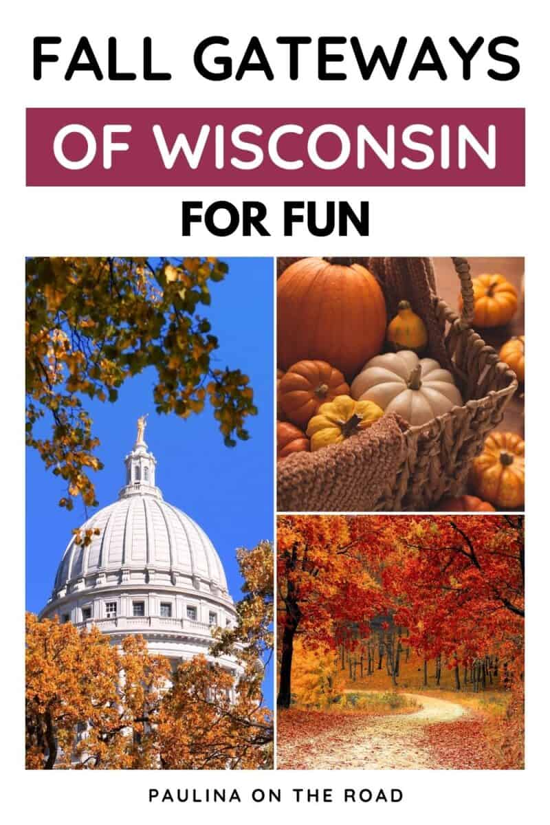 33 Fun Wisconsin Fall Getaways [2024 Update] - Paulina on the road
