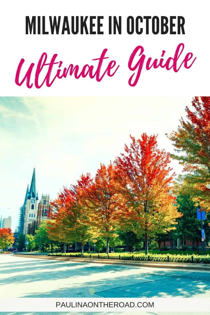 20 Cool Things to do in Milwaukee in October - Paulina on the road