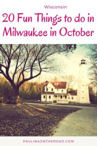 23 Cool Things to do in Milwaukee in October - Paulina on the road