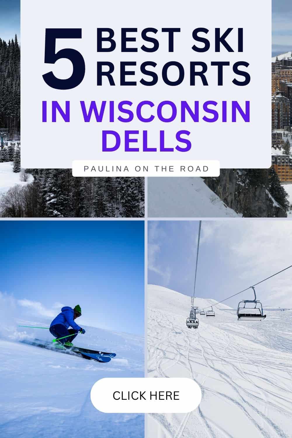 9 Best Resorts For Skiing in Wisconsin Dells - Paulina on the road