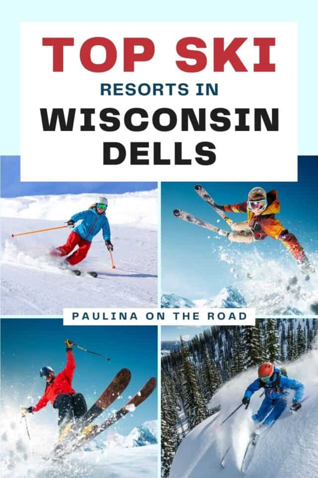 9 Best Resorts For Skiing in Wisconsin Dells - Paulina on the road