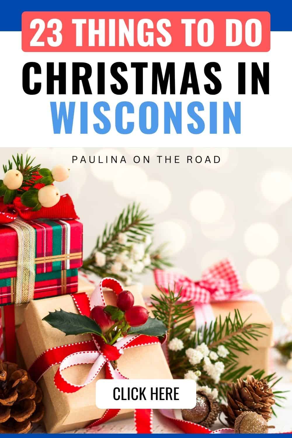 28 Merry Things To Do at Christmas in Wisconsin - Paulina on the road