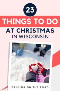 23 Merry Things To Do at Christmas in Wisconsin - Paulina on the road