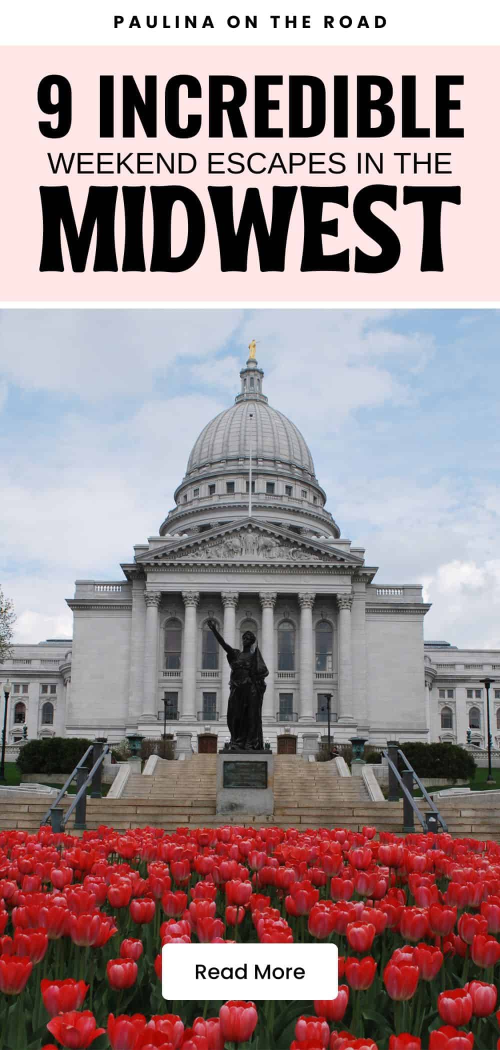 12 Amazing Midwest Weekend Getaways - Paulina on the road