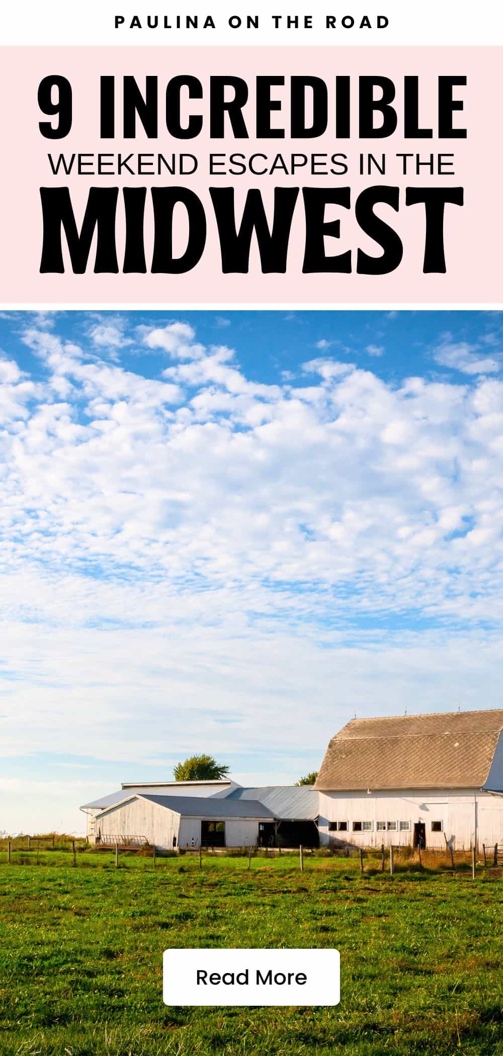 12 Amazing Midwest Weekend Getaways - Paulina on the road
