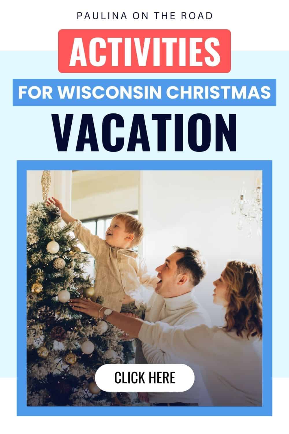 28 Merry Things To Do at Christmas in Wisconsin - Paulina on the road