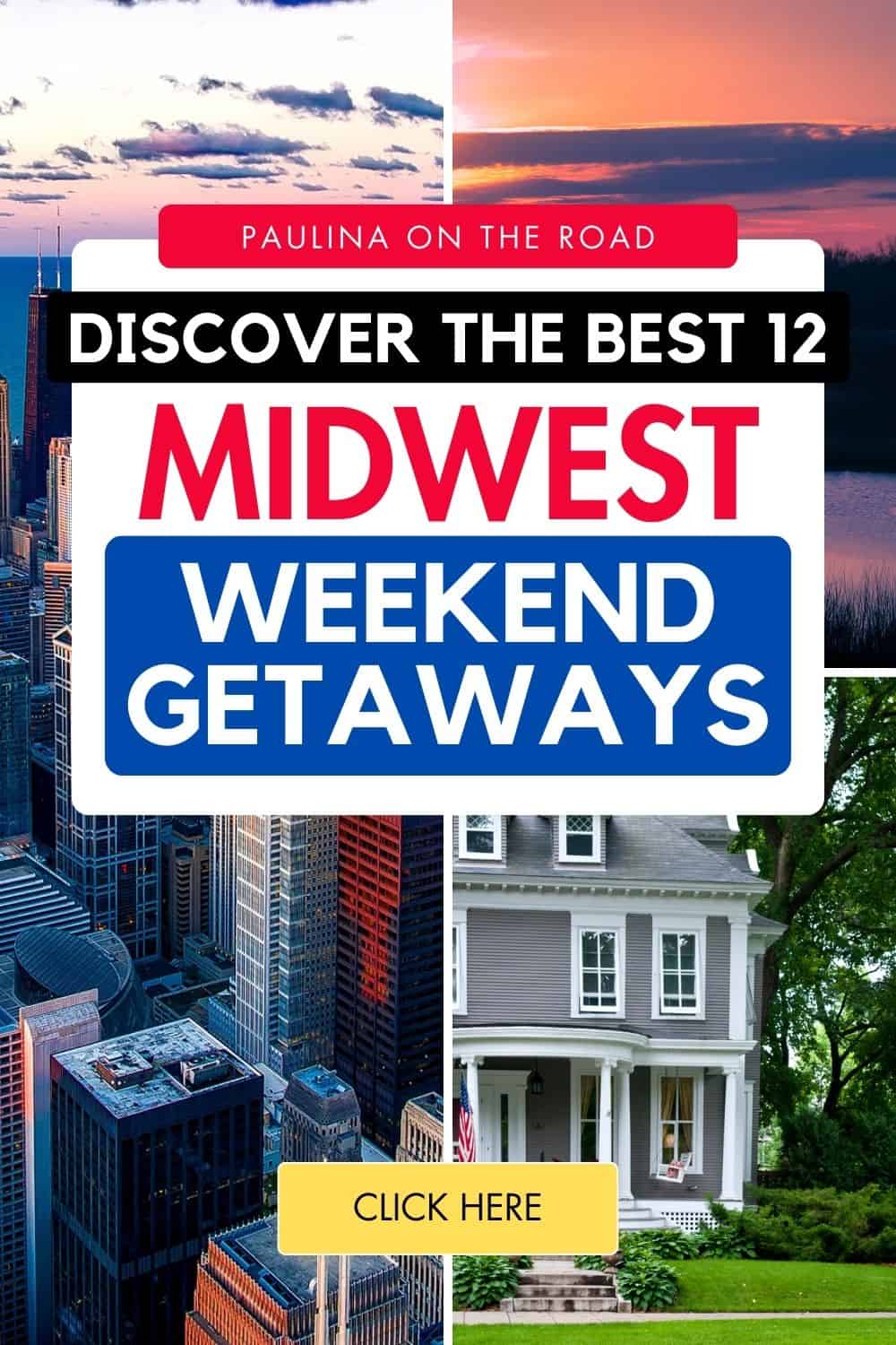 12 Amazing Midwest Weekend Getaways - Paulina on the road