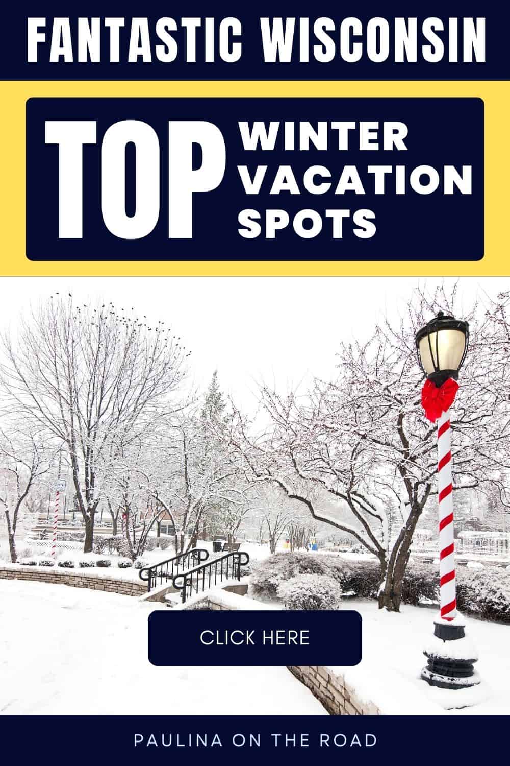 29 Wonderful Winter Getaways in Wisconsin - Paulina on the road