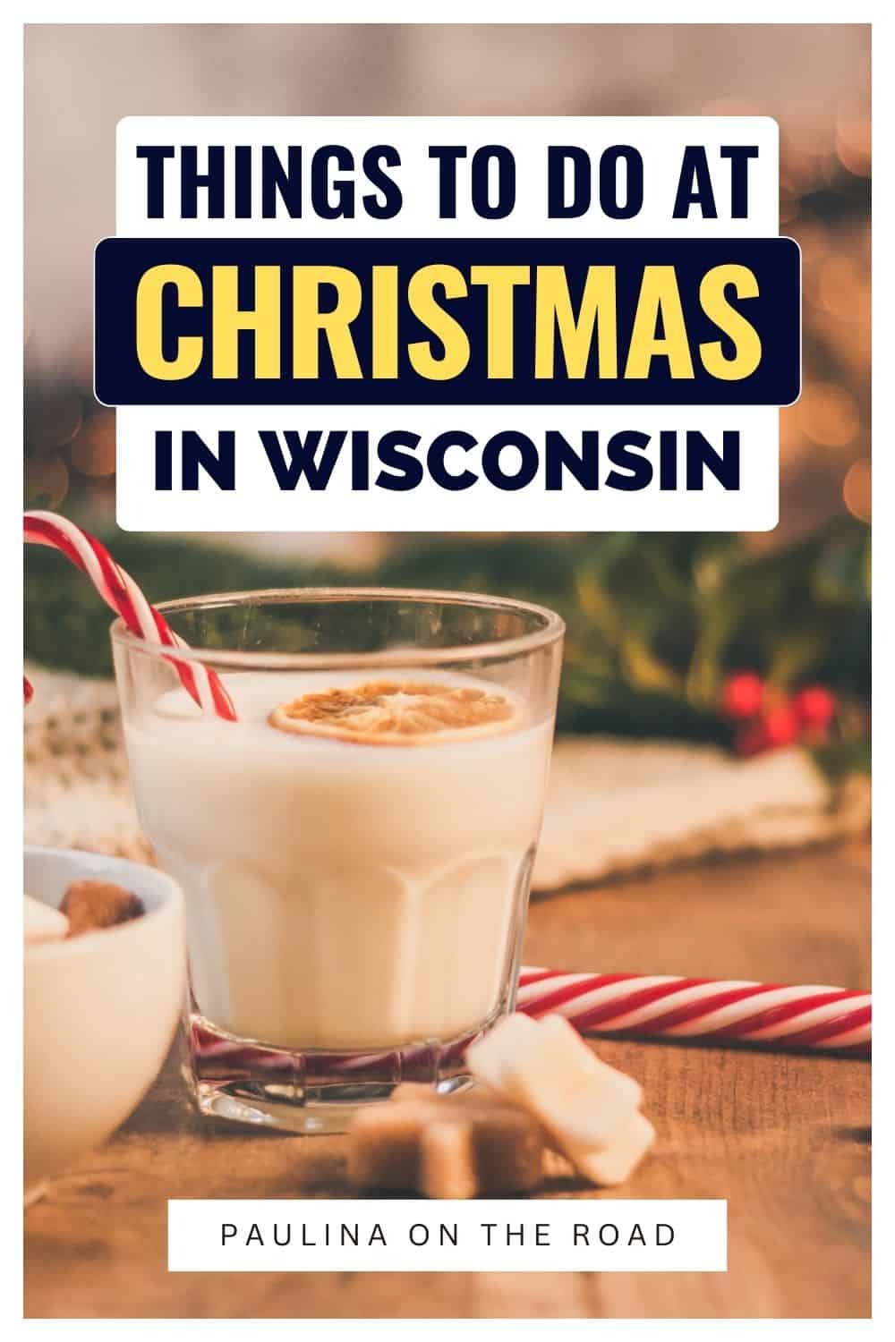 28 Merry Things To Do at Christmas in Wisconsin - Paulina on the road